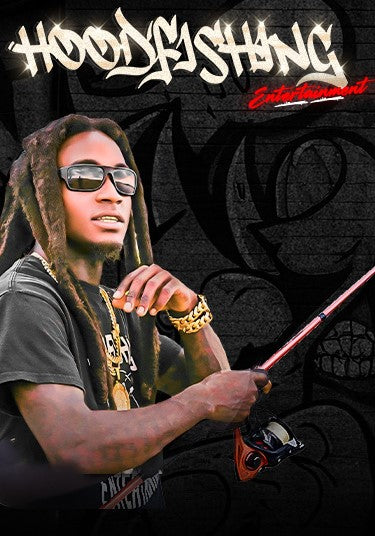 Hoodfishing Entertainment – Hood Fishing Entertainment